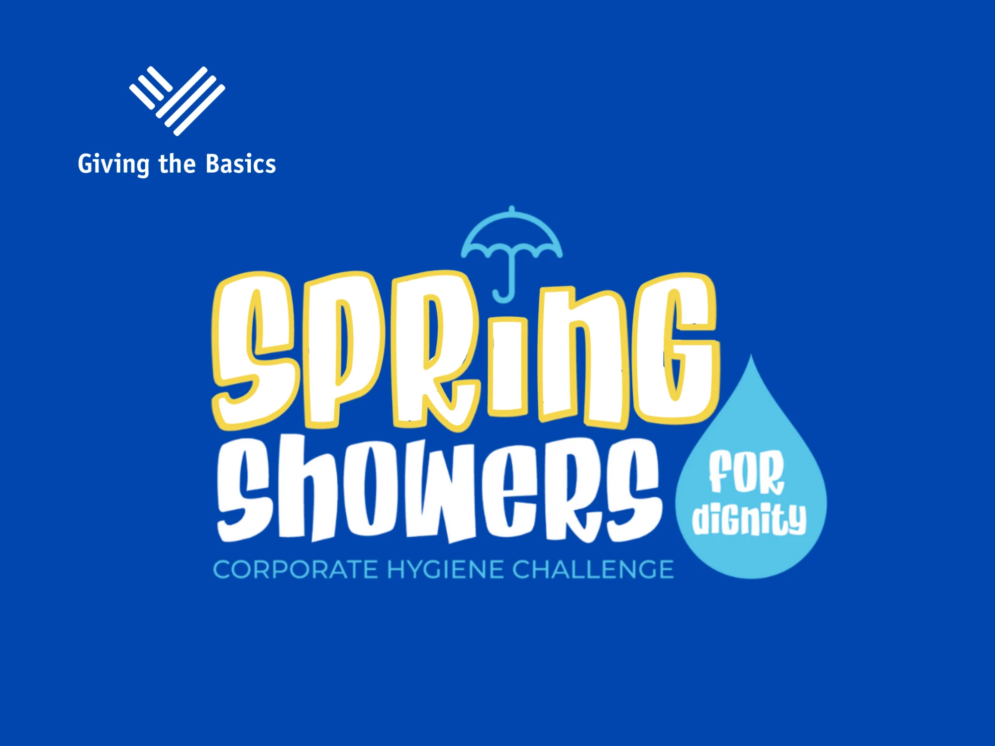 Join the 2026 Spring Showers Corporate Hygiene Challenge - Giving the ...